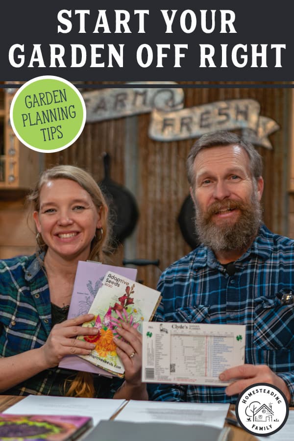 Ultimate Garden Planning Guide (+FAQs) | Homesteading Family