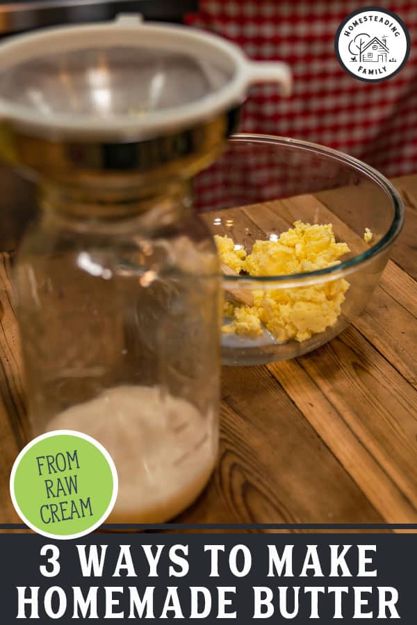 How to Make Butter - 3 Easy Homemade Methods