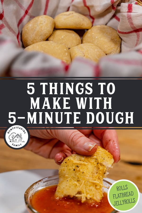 5 Ways to Use No-Knead Bread Dough — Homesteading Family
