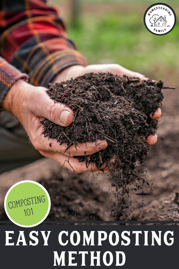 How to Make Compost the Easy Way — Homesteading Family