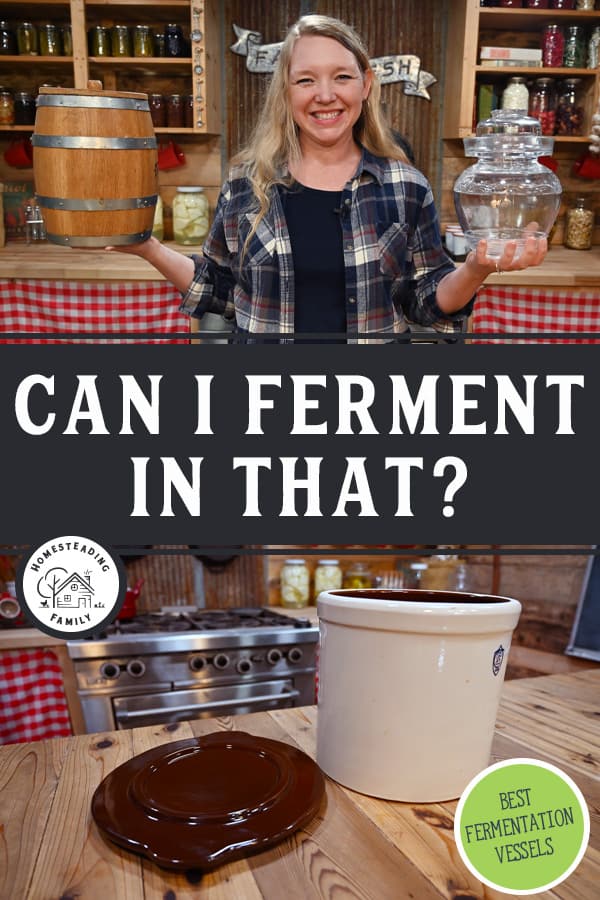 Best Fermenting Vessels (And What Else You Can Use!) — Homesteading Family