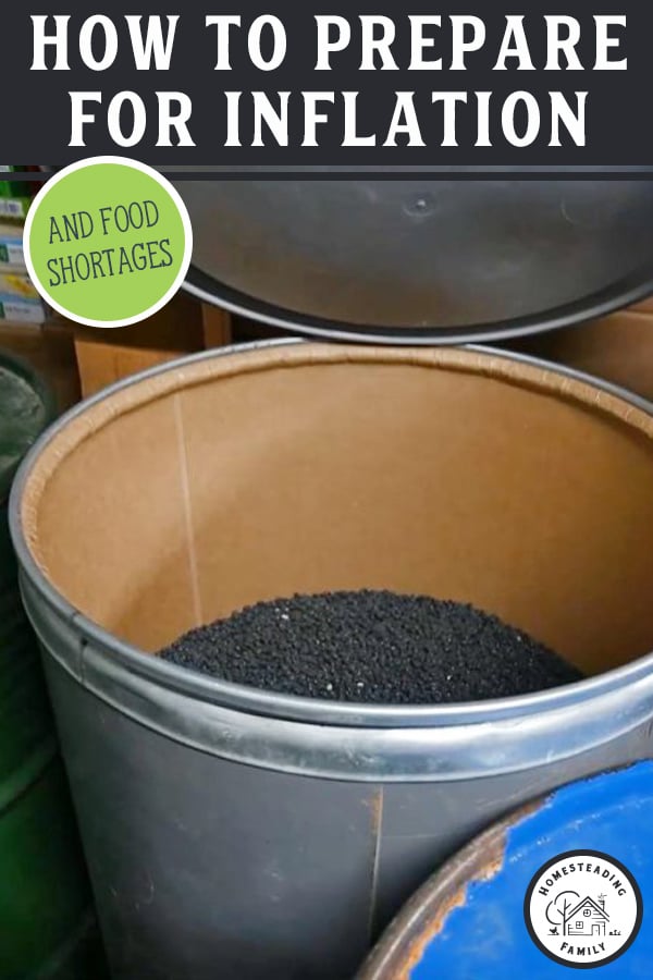 Preparing for Inflation and Food Shortages — Homesteading Family